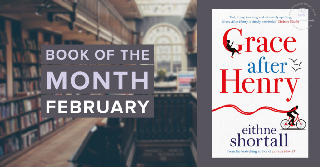 Grace After Henry by Eithne Shortall - Tea Leaves & Reads