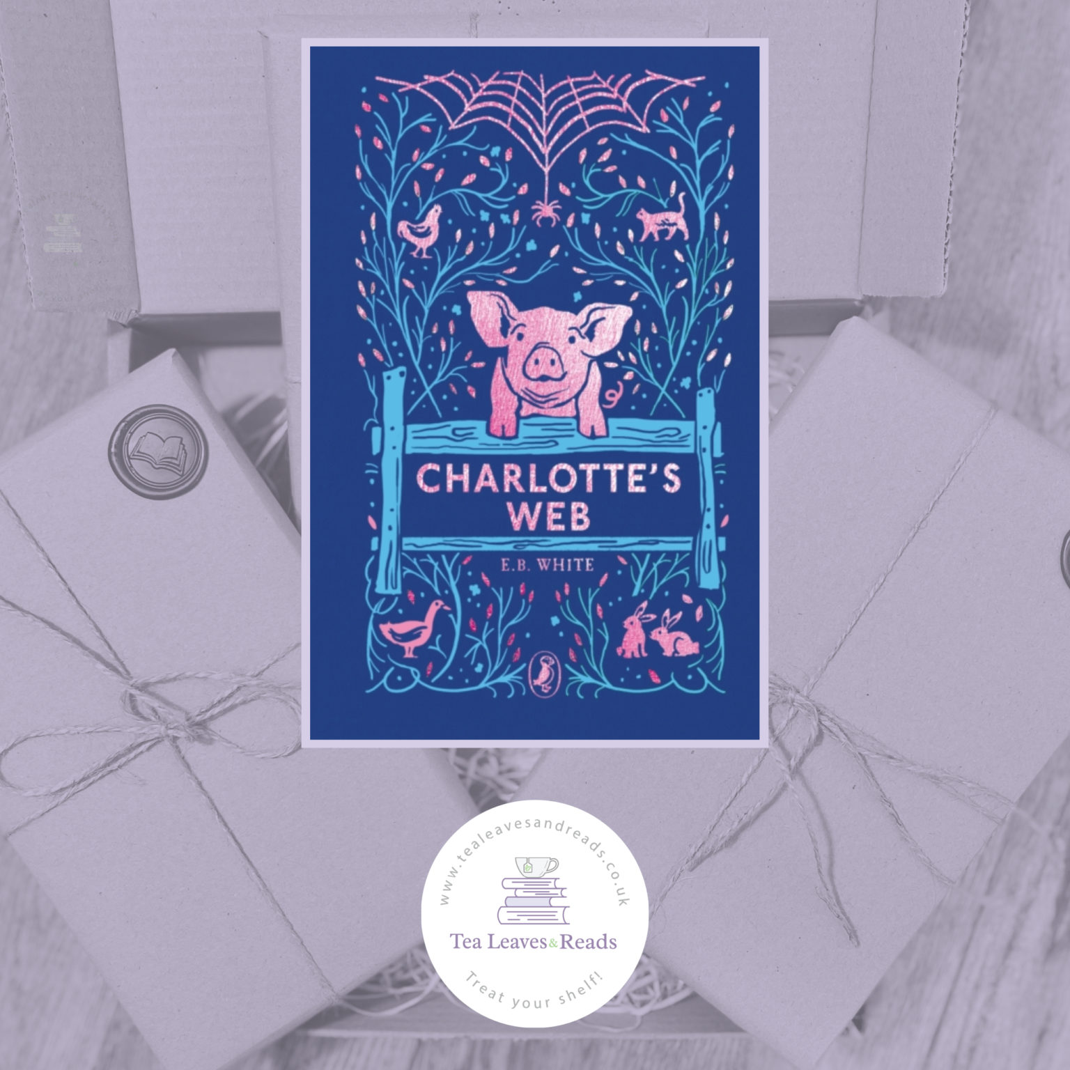 Charlotte’s Web - Puffin Clothbound Classic - Tea Leaves & Reads