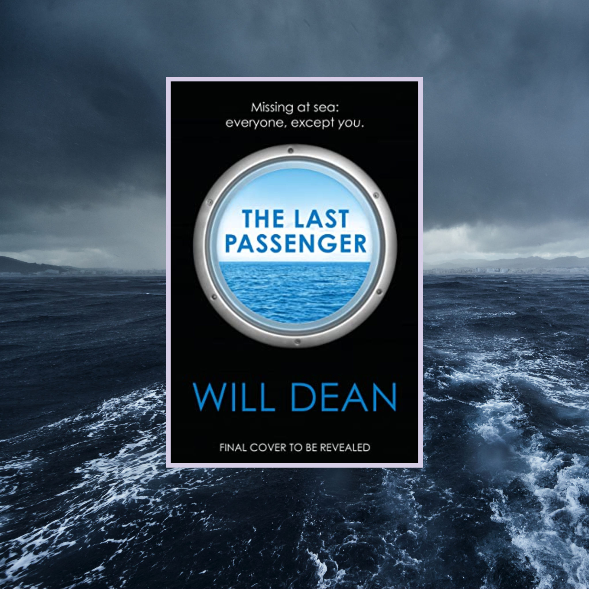 The Last Passenger by Will Dean - Tea Leaves & Reads