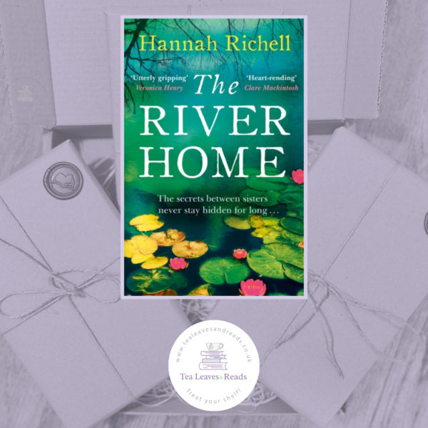 The River Home by Hannah Richell - Tea Leaves & Reads