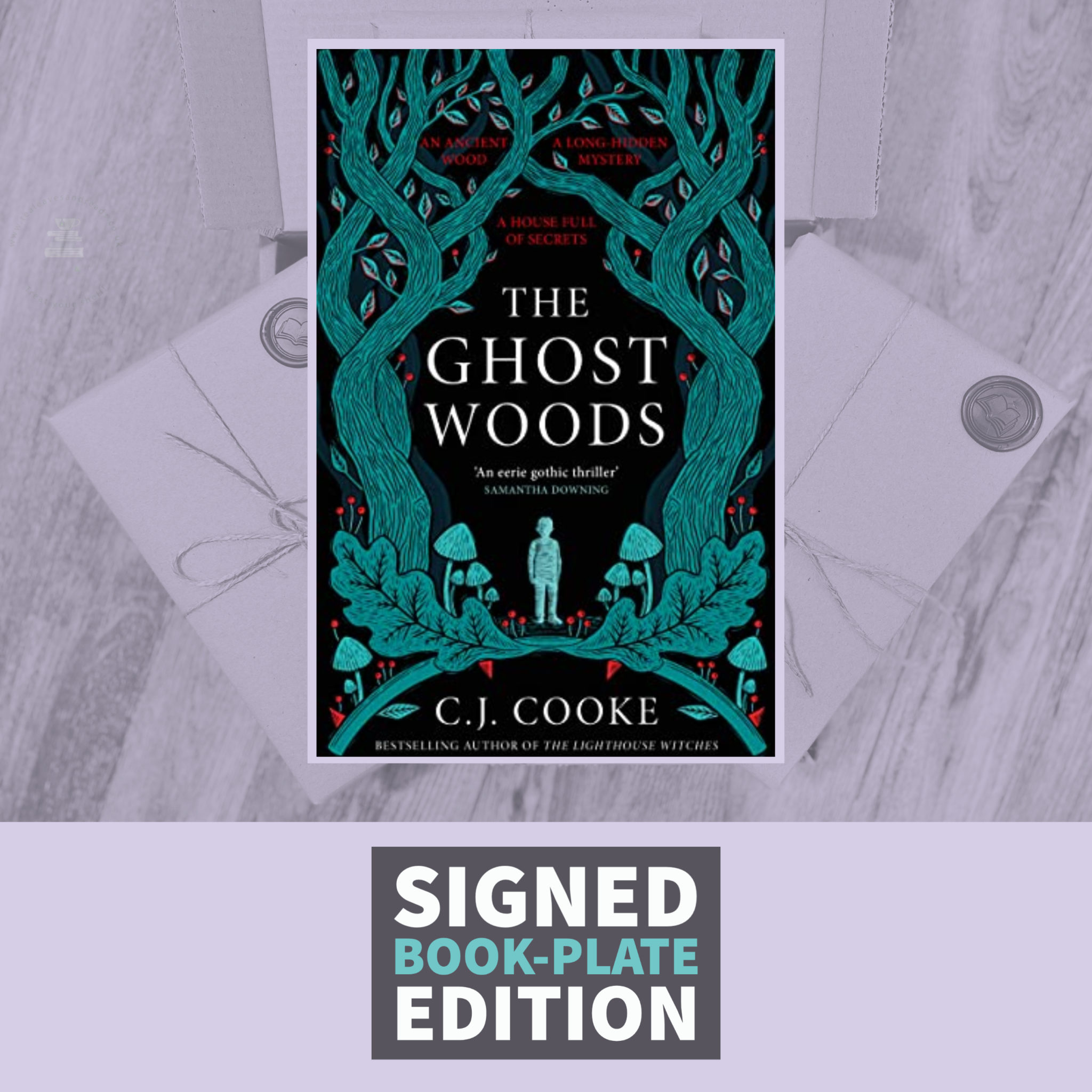 The Ghost Woods by C.J. Cooke (Signed Bookplate) - Tea Leaves & Reads