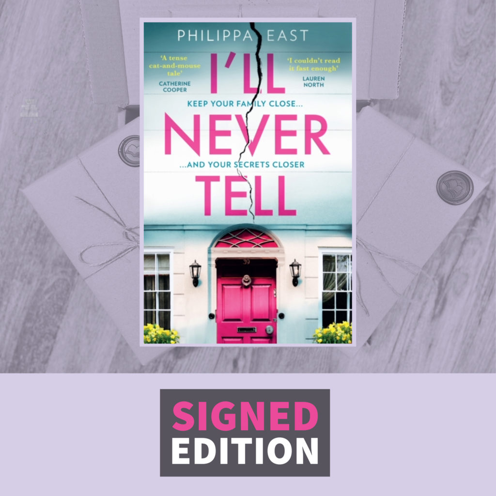 I’ll Never Tell by Philippa East (Signed by the Author) - Tea Leaves ...