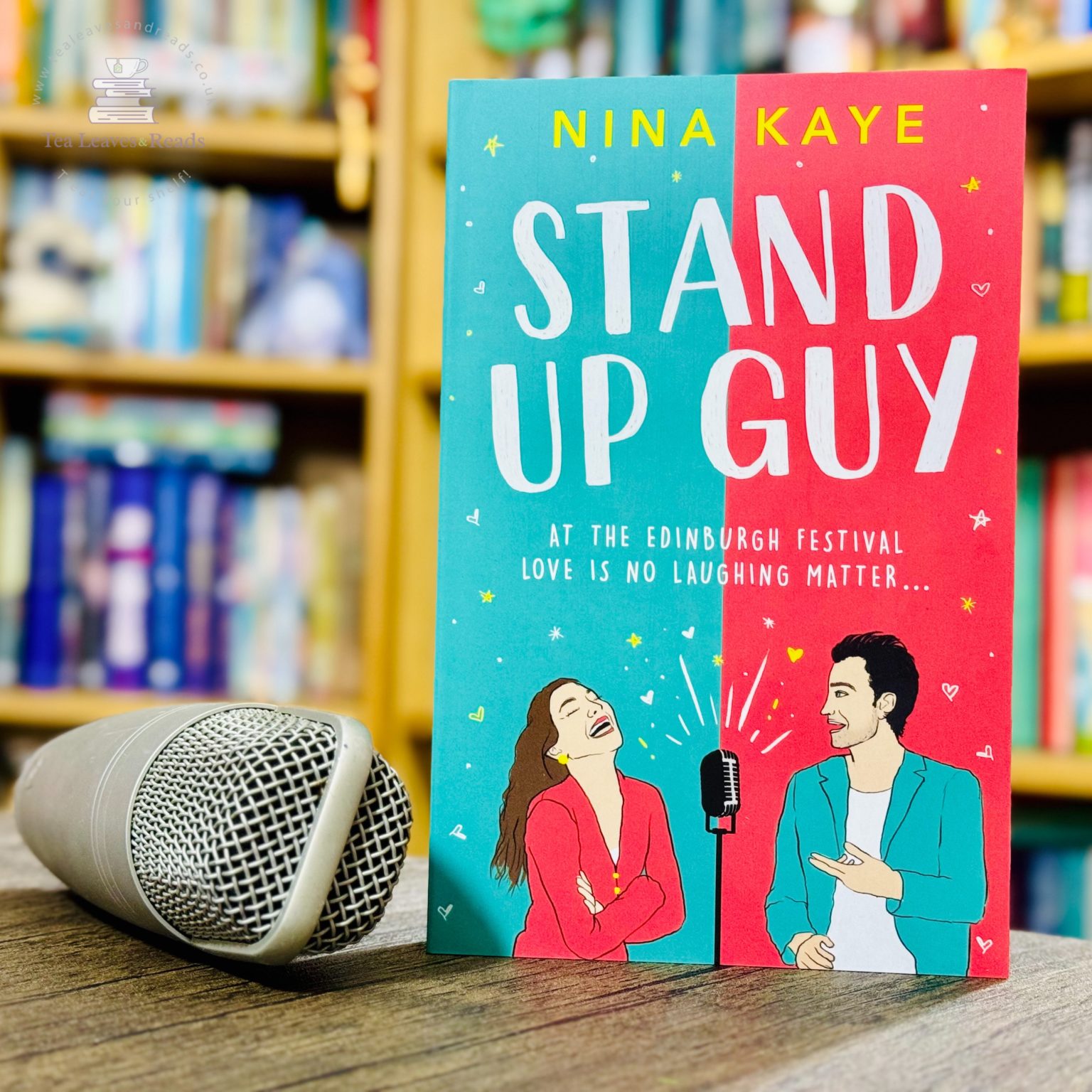 Stand Up Guy by Nina Kaye - Tea Leaves & Reads