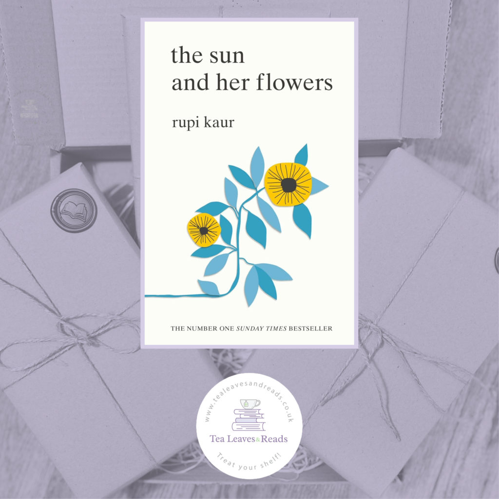 The Sun and Her Flowers by Rupi Kaur - Tea Leaves & Reads