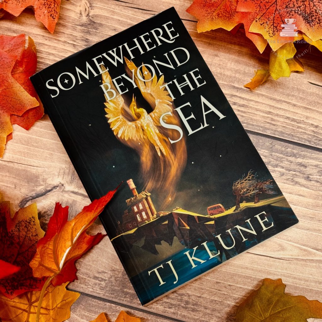 Somewhere Beyond The Sea by TJ Klune - Tea Leaves & Reads