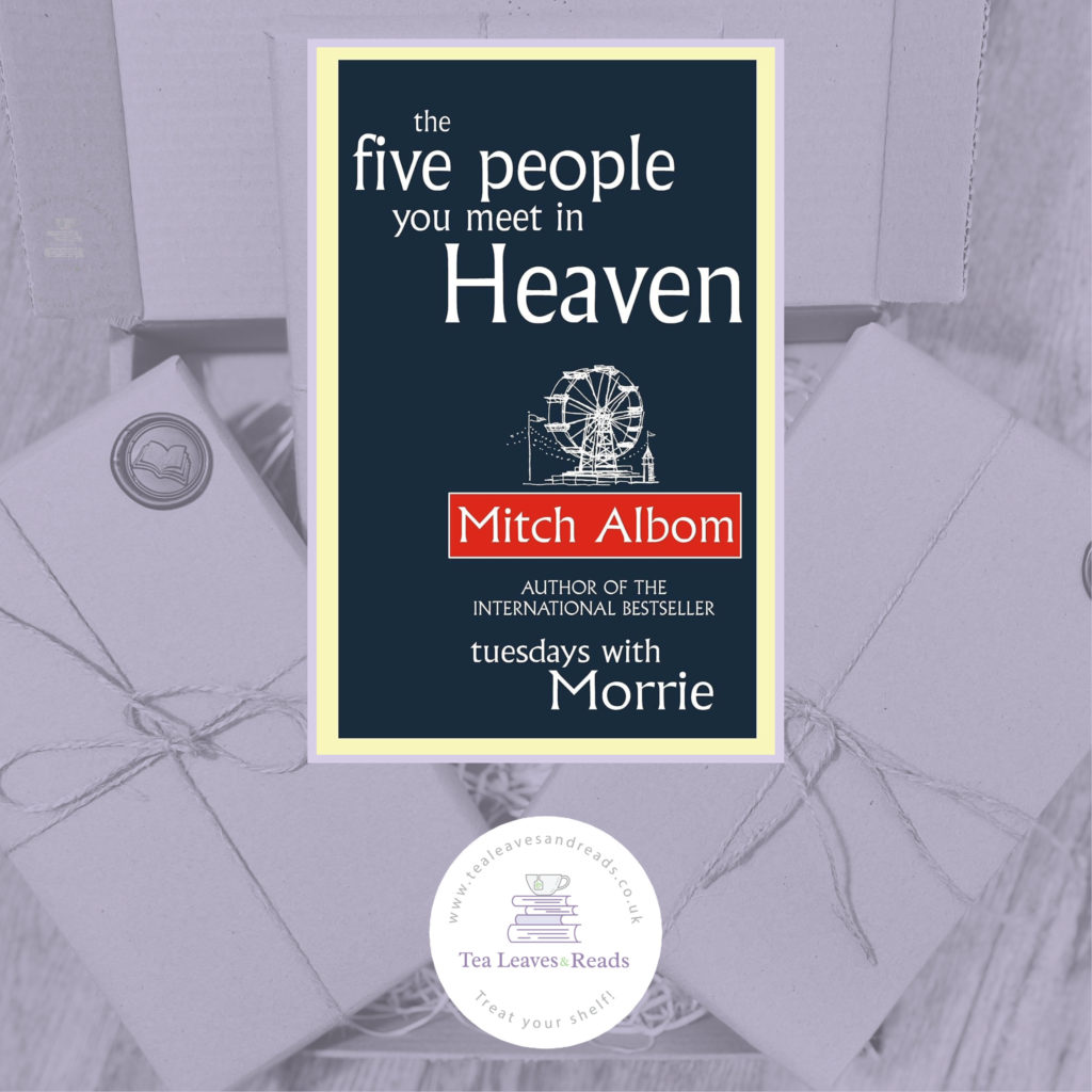 The Five People You Meet in Heaven by Mitch Albom - Tea Leaves & Reads