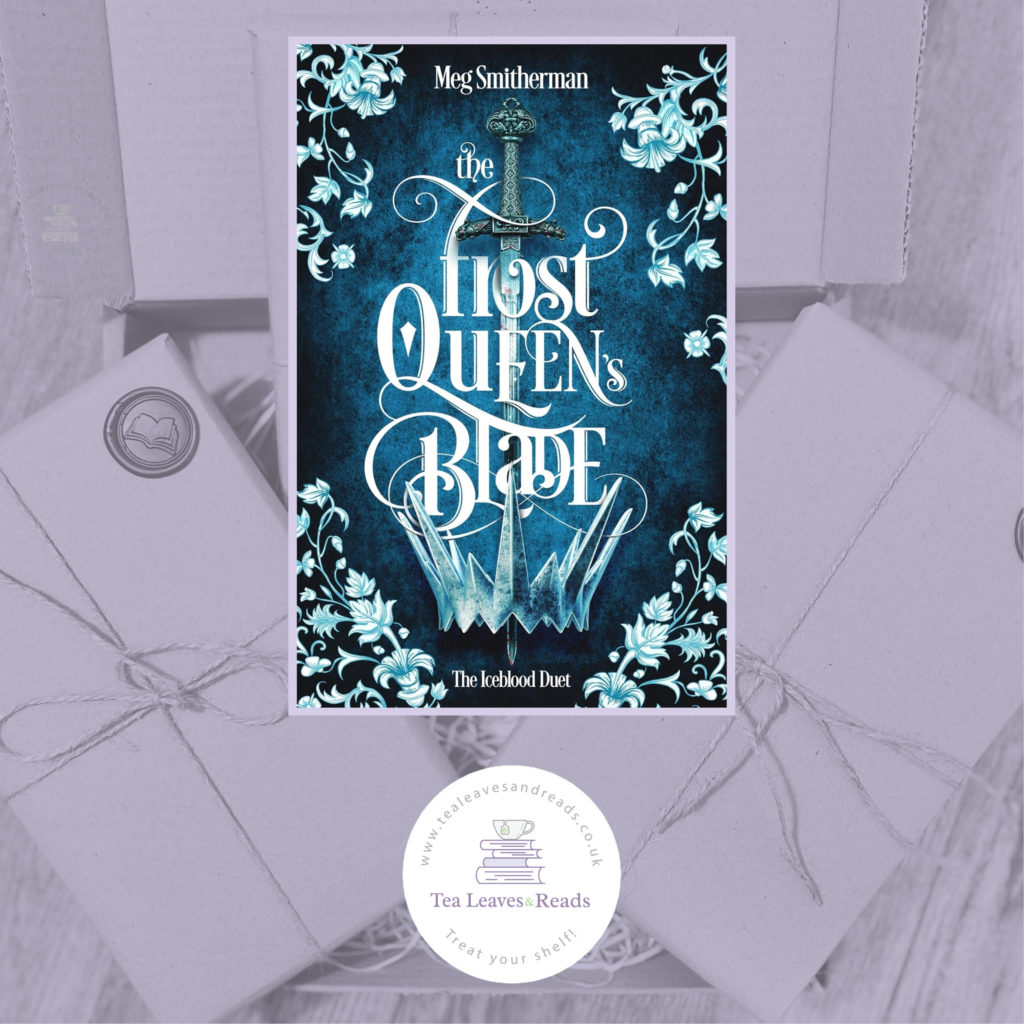 The Frost Queen’s Blade by Meg Smitherman - Tea Leaves & Reads