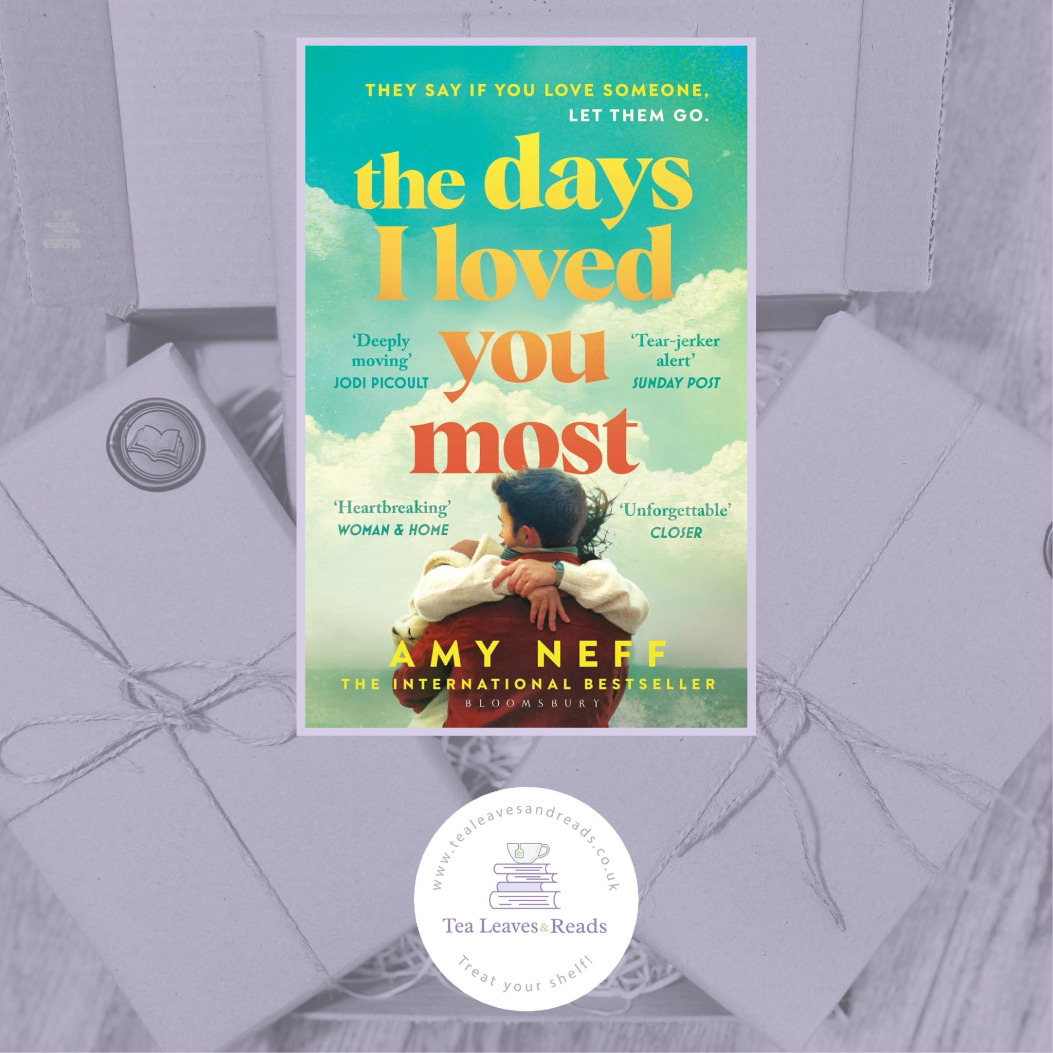 The Days I Loved You Most by Amy Neff - Tea Leaves & Reads