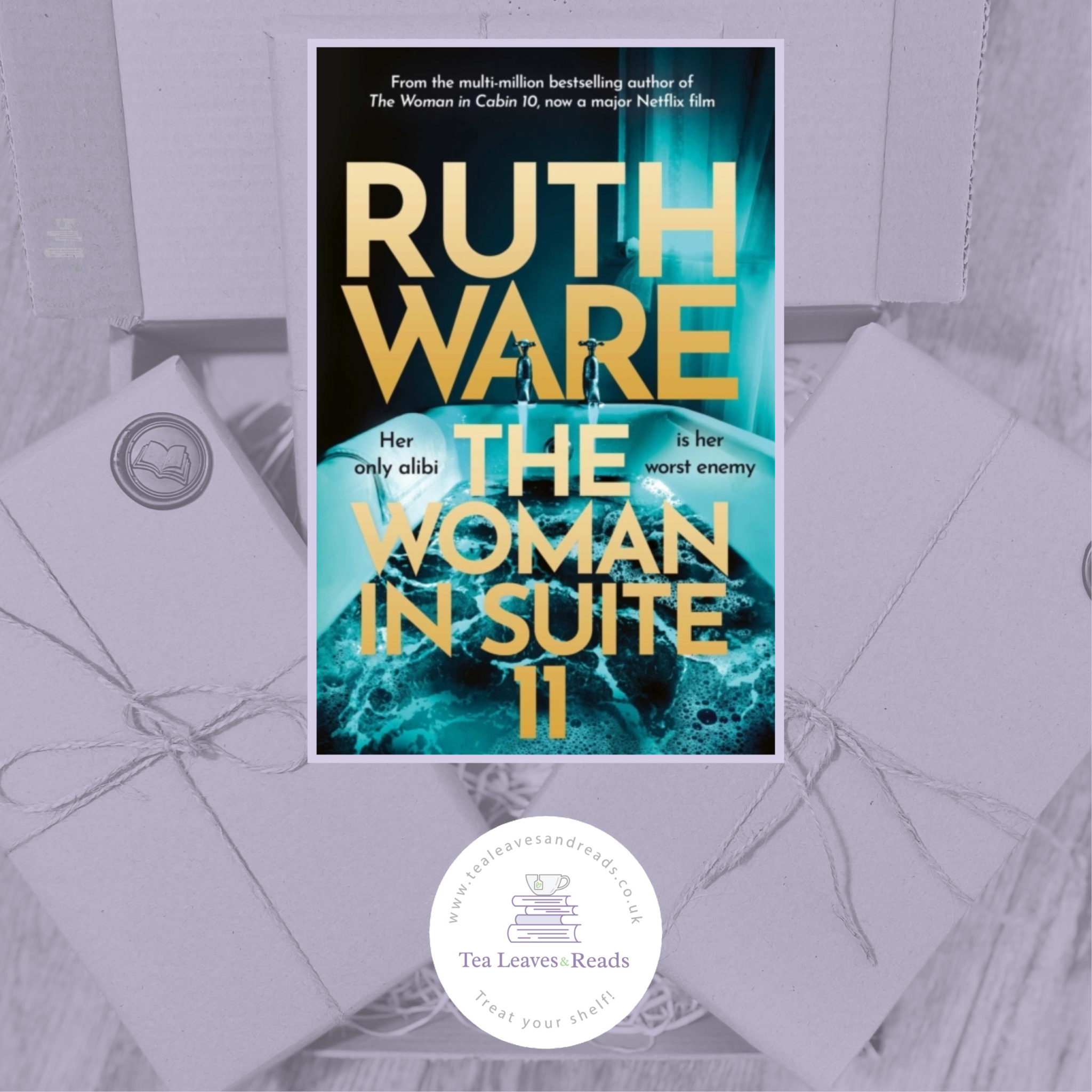 The Woman in Suite 11 by Ruth Ware - Tea Leaves & Reads